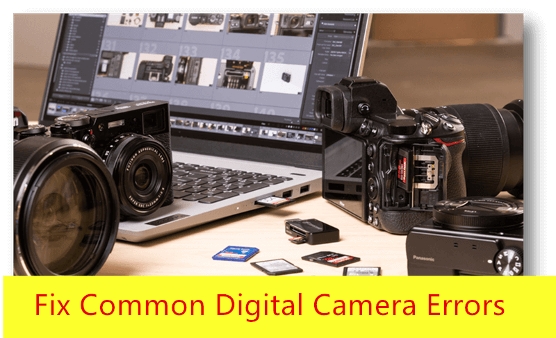 Fix Commons Errors Of Digital Cameras And Memory Cards