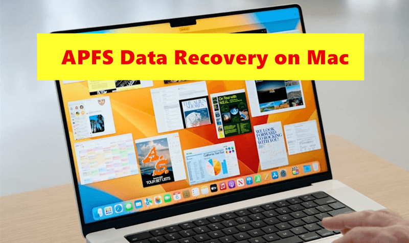 How To Recover Lost Data From Apfs File System On Mac For Macos 1013 Or Later